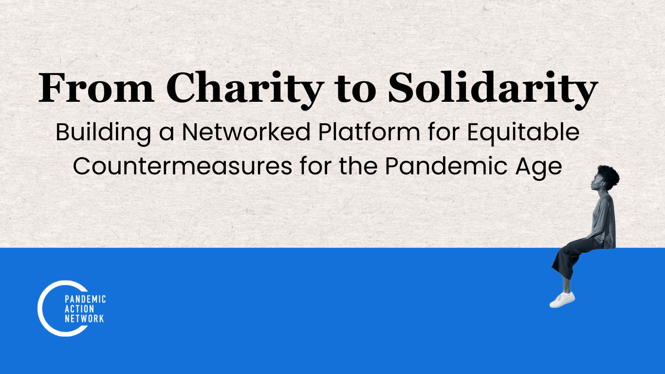 From Charity to Solidarity: Building a Networked Platform for Equitable ...