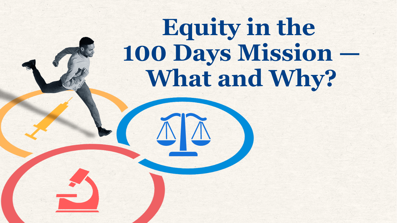 Equity in the 100 Days Mission — What and Why? | Pandemic Action Network